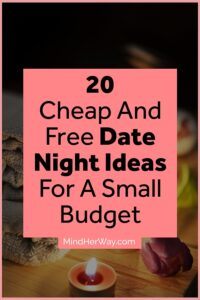 20 Cheap Date Night Ideas For A Tight Budget - Mind Her Way